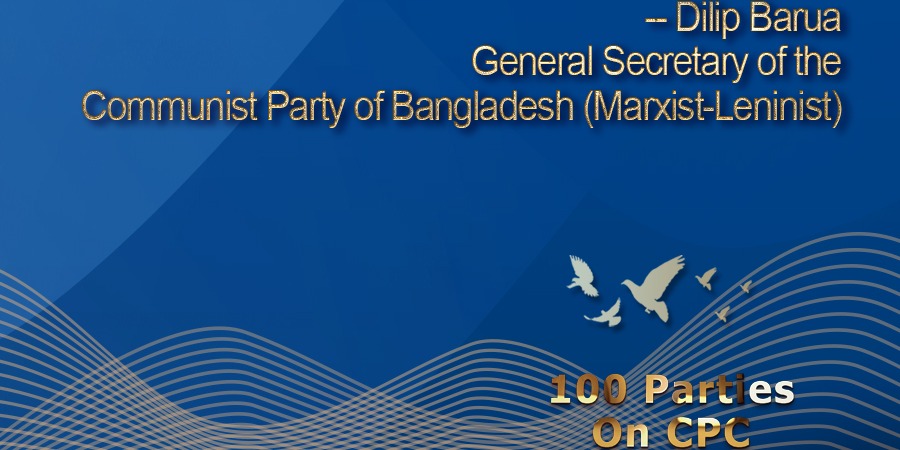 China's achievements under CPC impressive, says Bangladeshi party leader