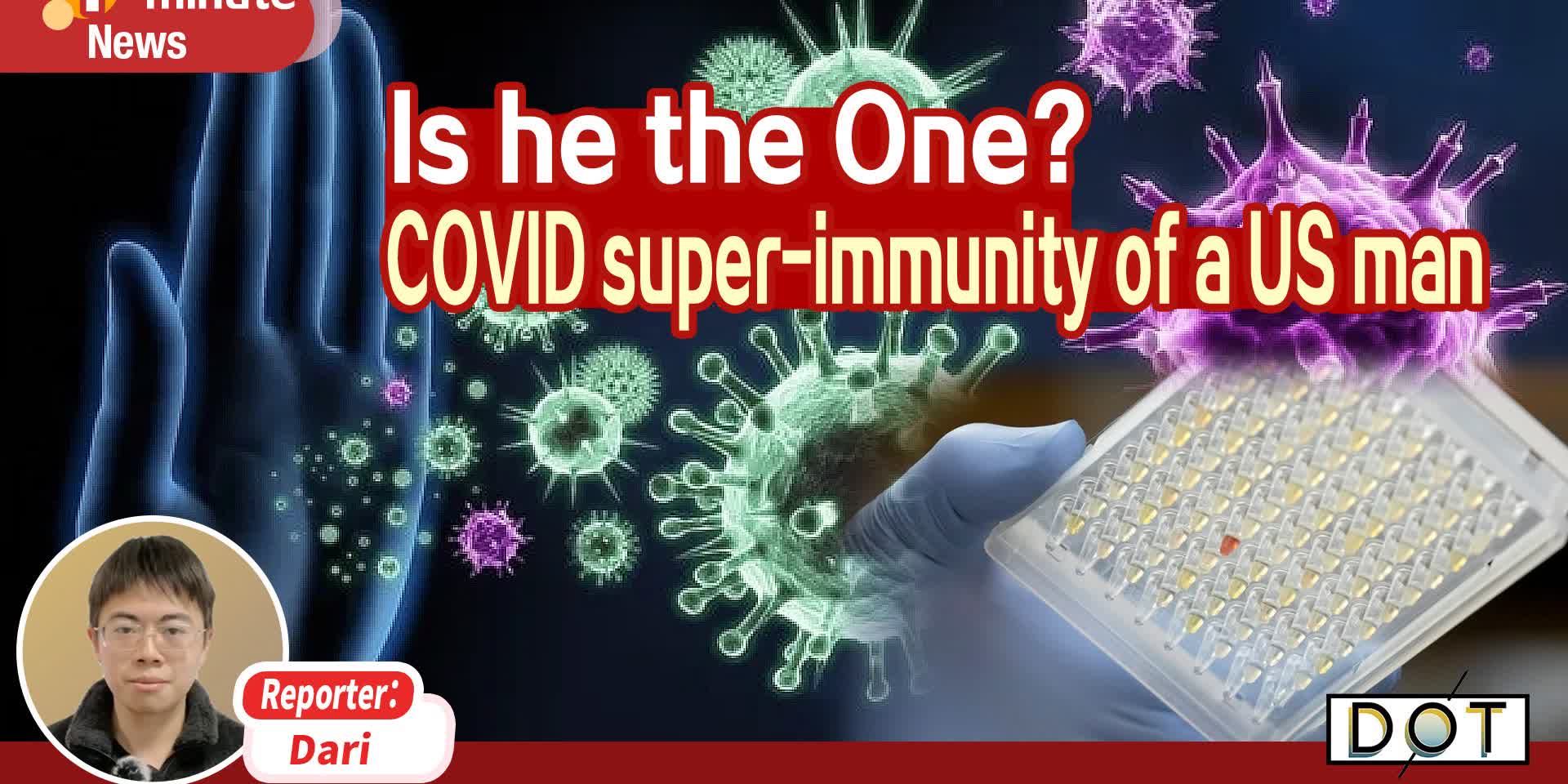 1-minute News | Is he the One? COVID super-immunity of a US man