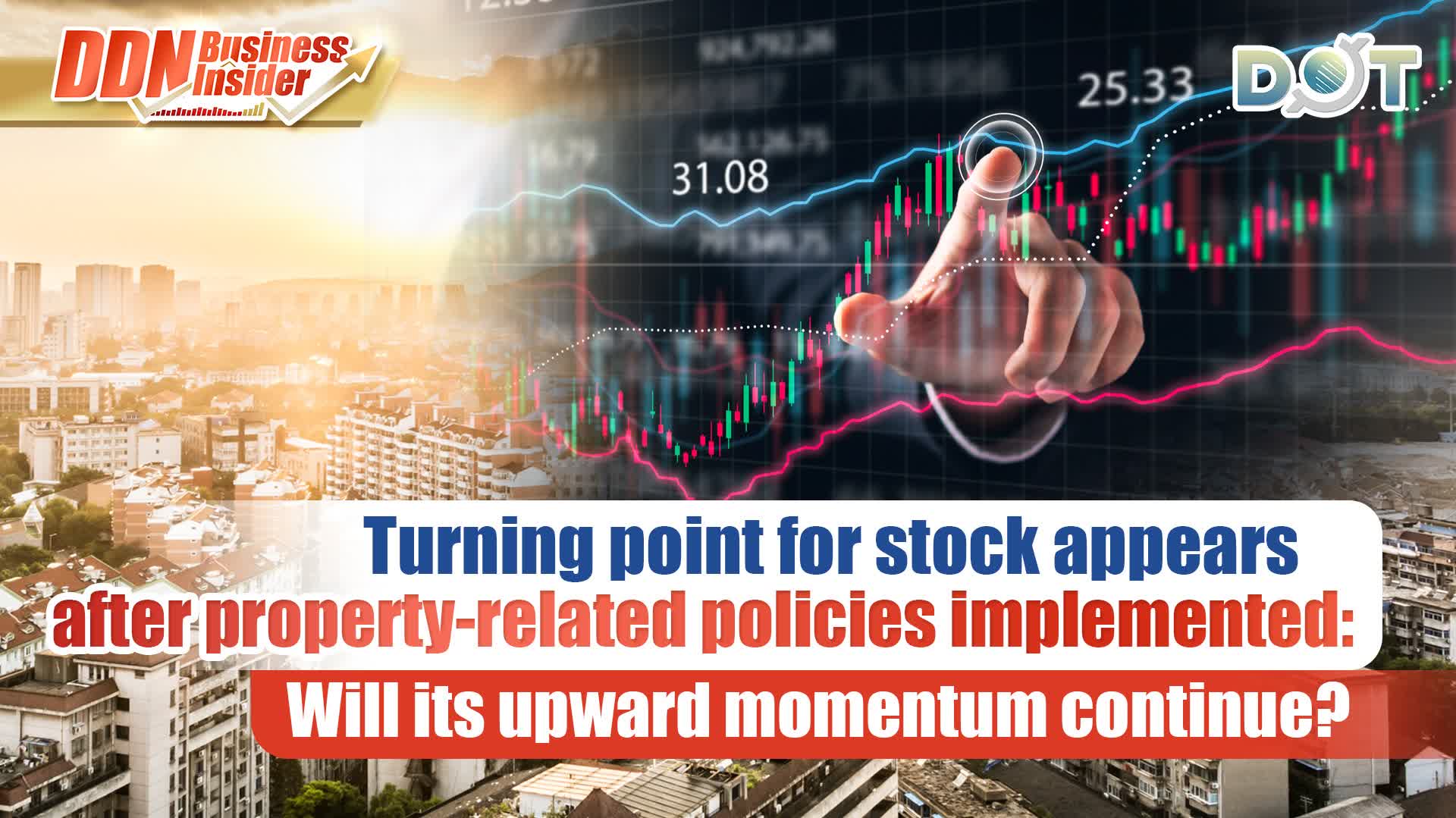 DDN Business Insider | Turning point for stock appears after property ...