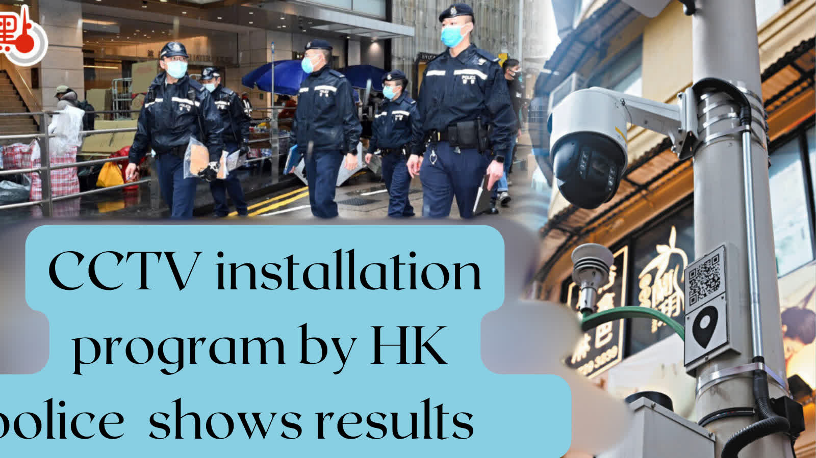 CCTV installation program by HK police shows results
