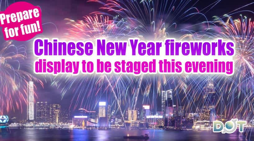 Prepare for fun! Chinese New Year fireworks display to be staged this ...