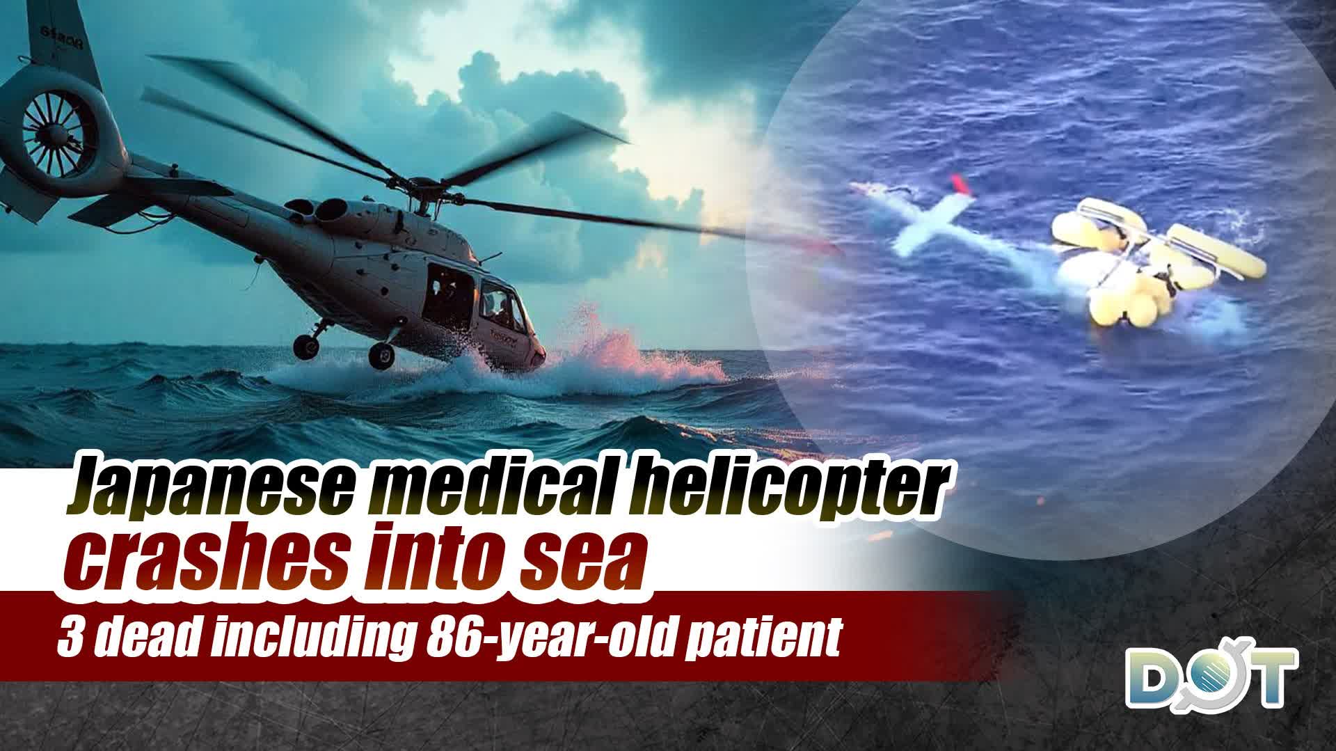 Japanese medical helicopter crashes into sea, 3 dead including 86-year ...