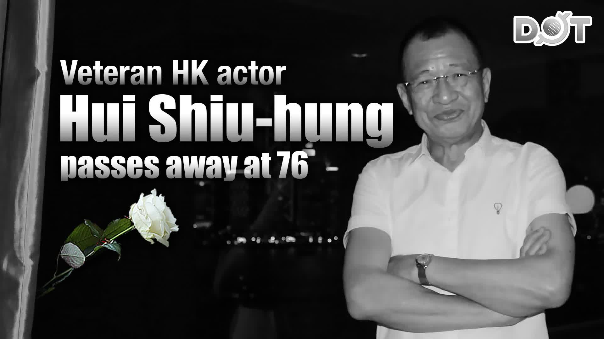 Watch This | Veteran HK actor Hui Shiu-hung passes away at 76